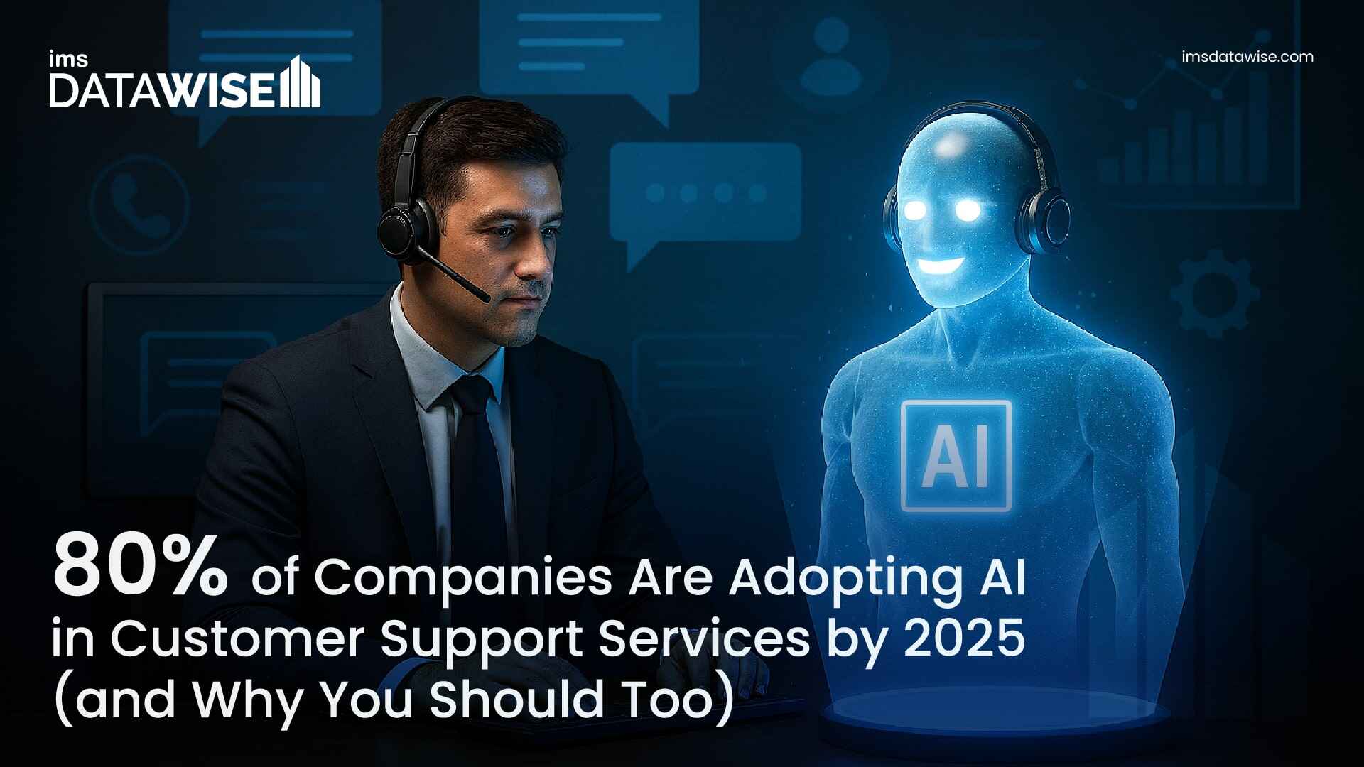 AI in Customer Support: Why Companies Are Adopting It